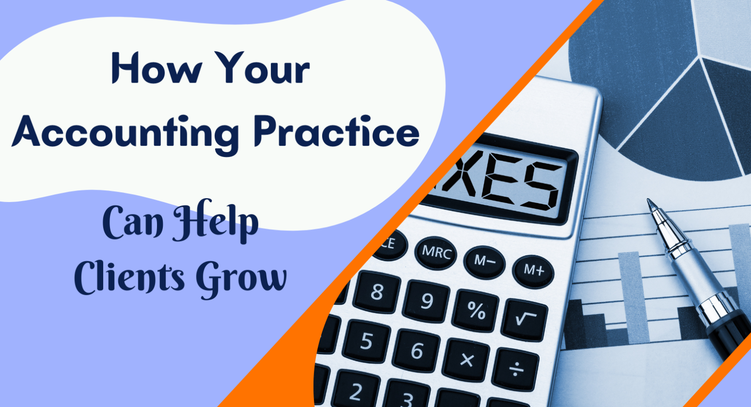 How Your Accounting Practice Can Help Clients Grow